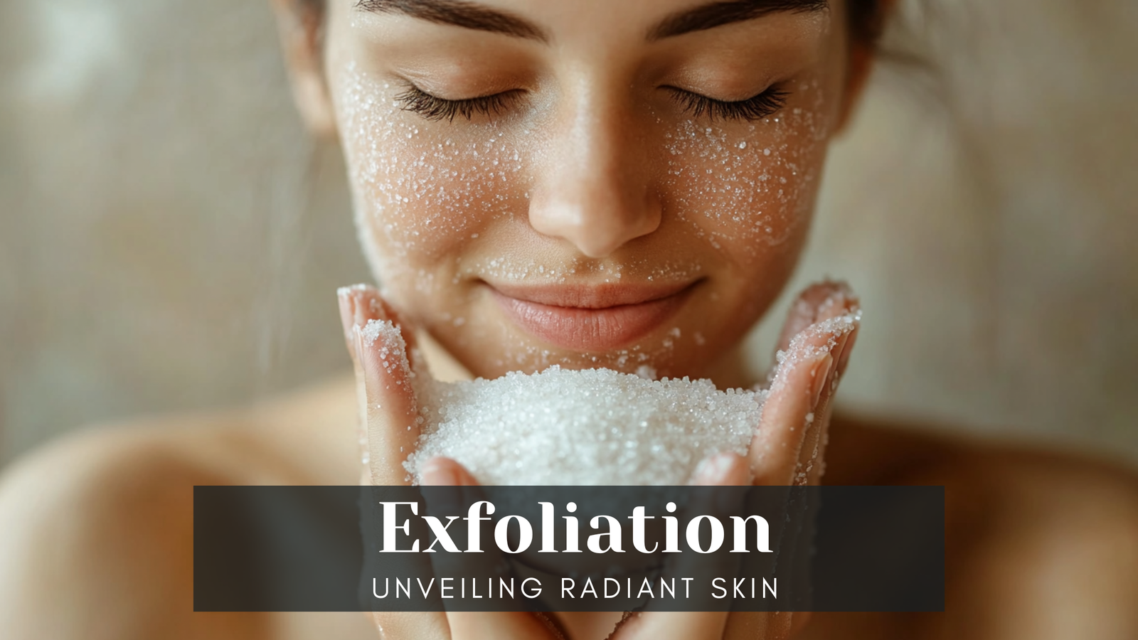 The Ultimate Guide to Exfoliation: Unveiling Radiant Skin – Mixed Nature