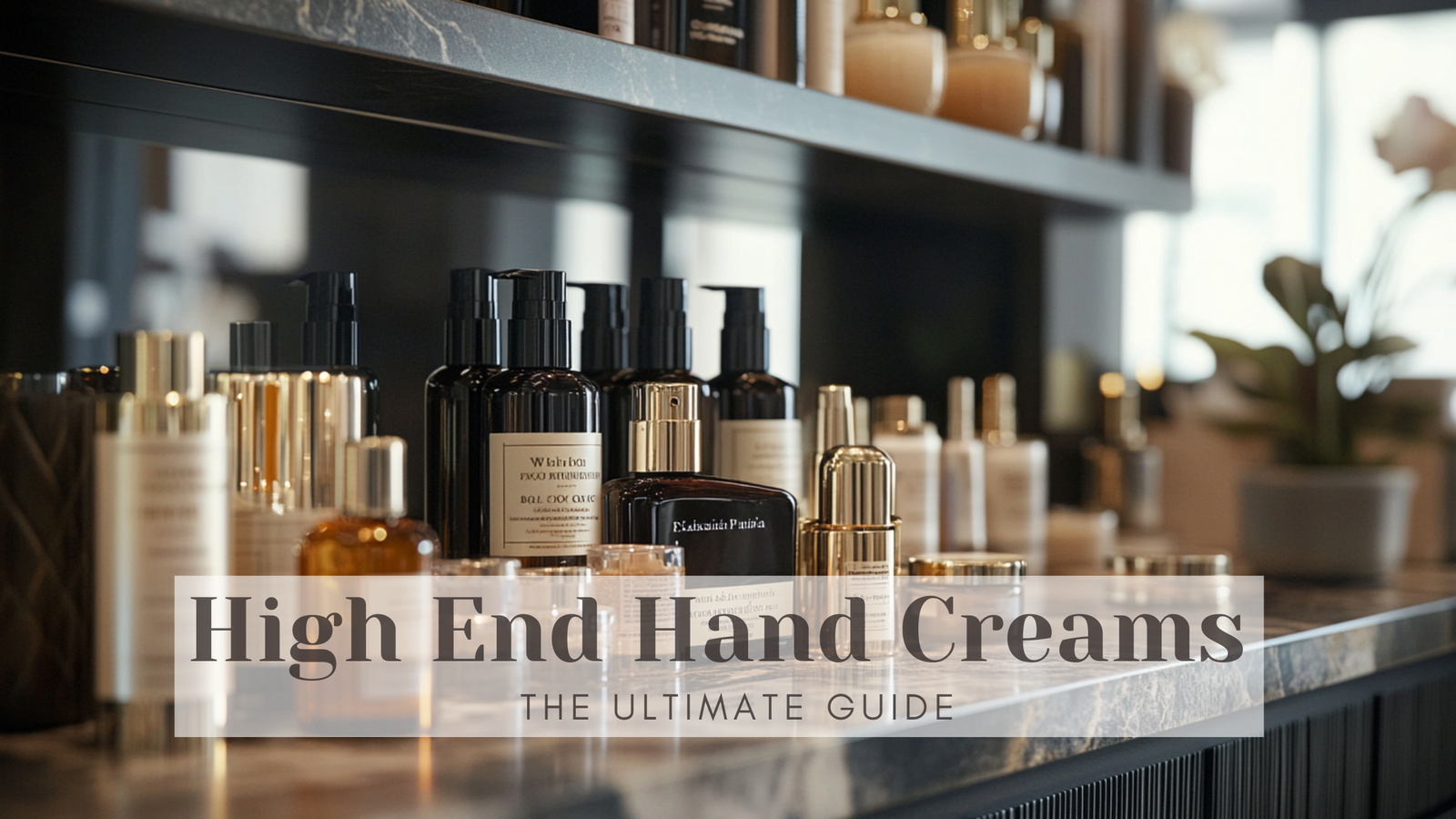 Hand Creams: The Ultimate Guide for Luxurious Hydration – Mixed Nature